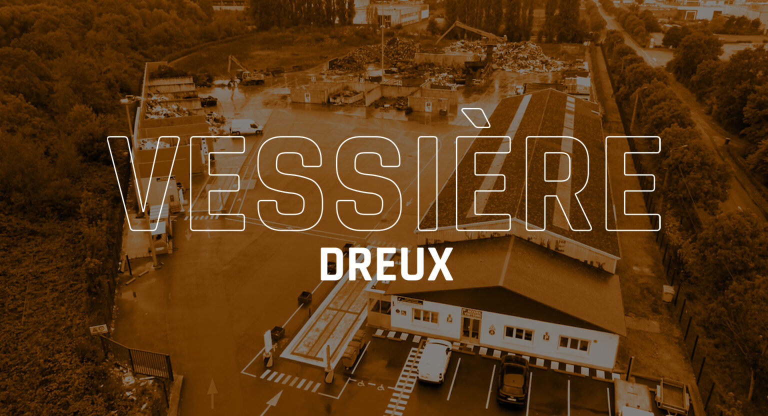 Dreux - GROUPE VESSIÈRE